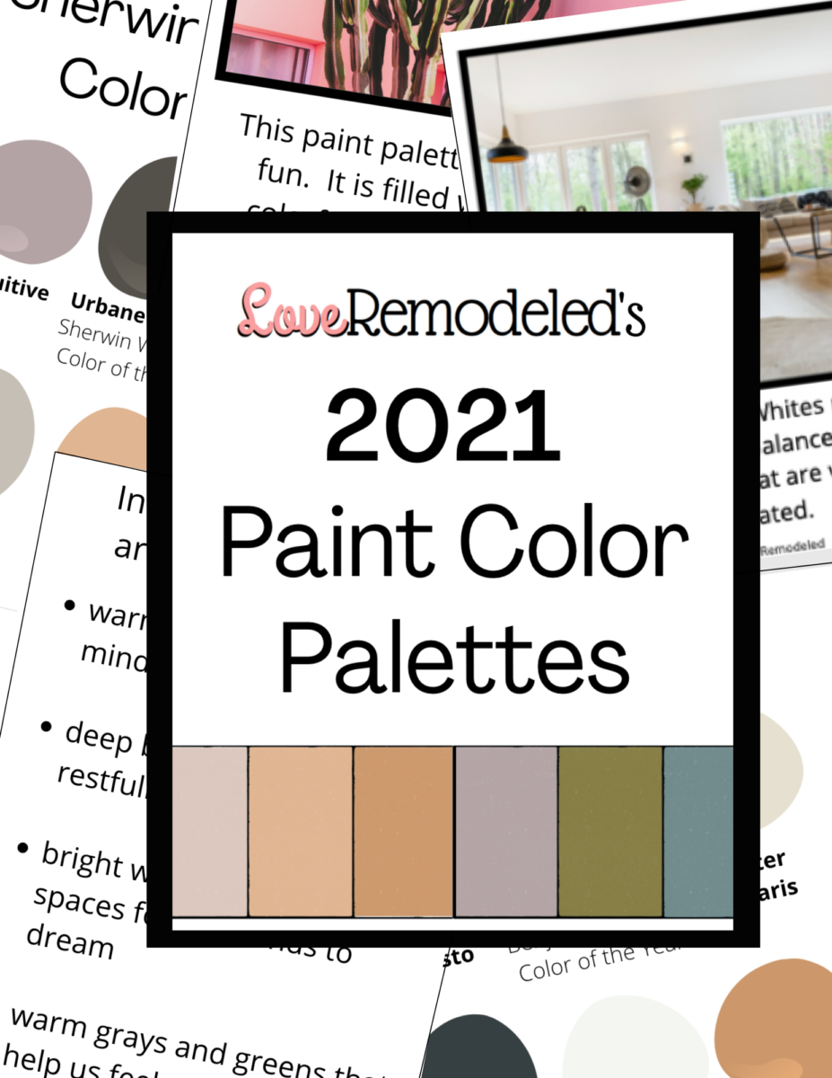 2021 Paint Color Palettes - Love Remodeled