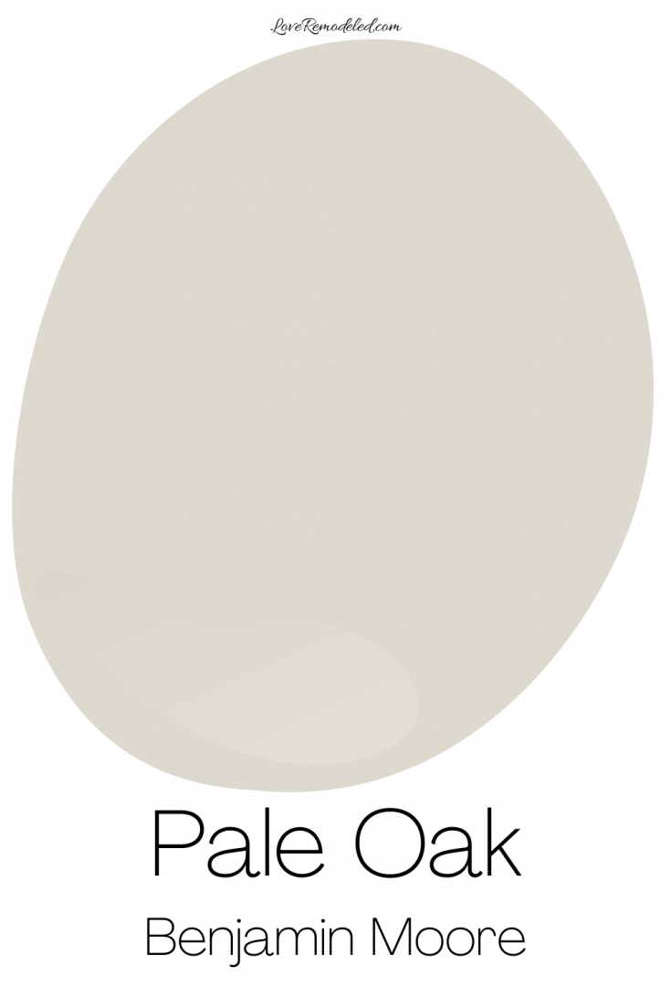 Pale Oak, by Benjamin Moore - Love Remodeled