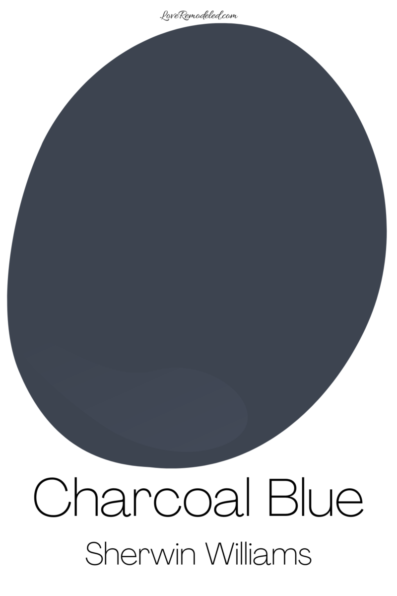 Charcoal Blue, by Sherwin Williams - Love Remodeled