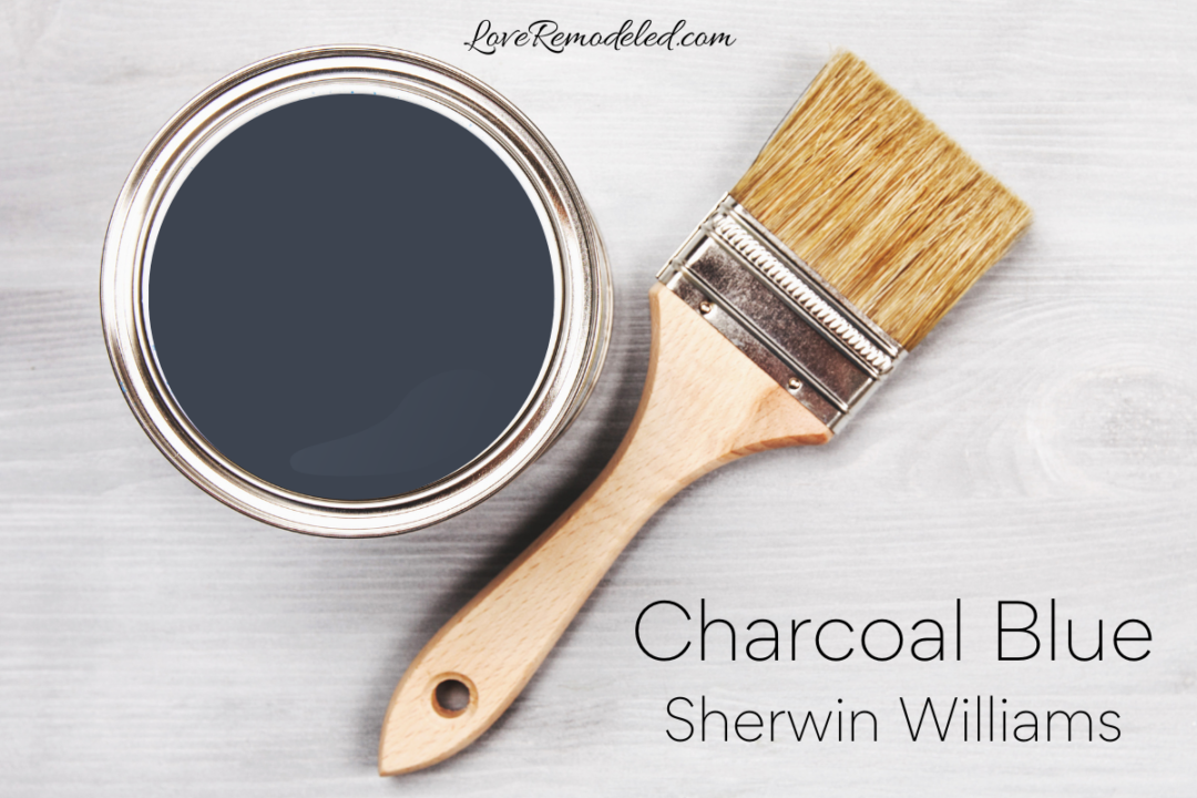 Charcoal Blue, by Sherwin Williams - Love Remodeled
