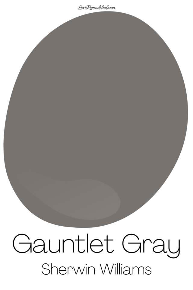 Gauntlet Gray, by Sherwin Williams - Love Remodeled