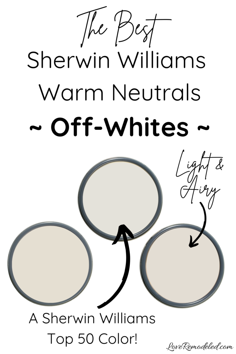 The Best Sherwin Williams Warm Neutrals - Love Remodeled
