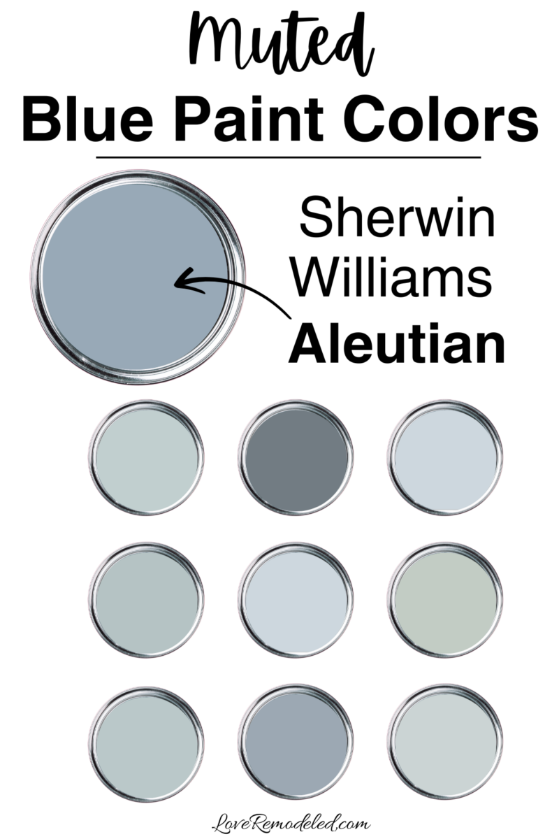 Muted Blue Paint Colors - Love Remodeled