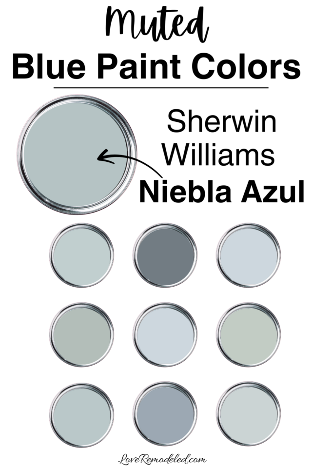 Muted Blue Paint Colors - Love Remodeled